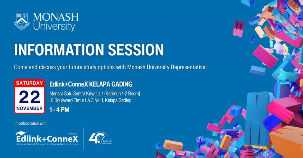 MONASH UNIVERSITY INFO SESSION KELAPA GADING - EdlinkConnex